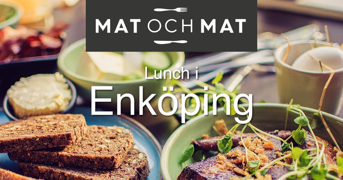 Dagens lunch i Enköping | Mat och Mat