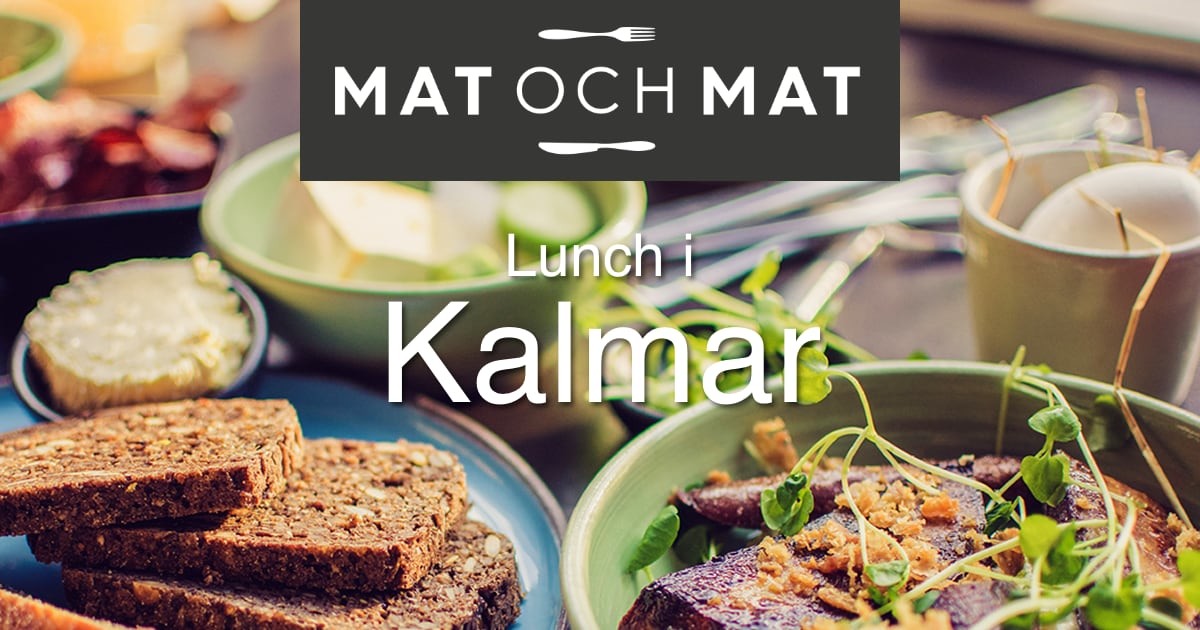 Dagens lunch i Kalmar | Mat och Mat