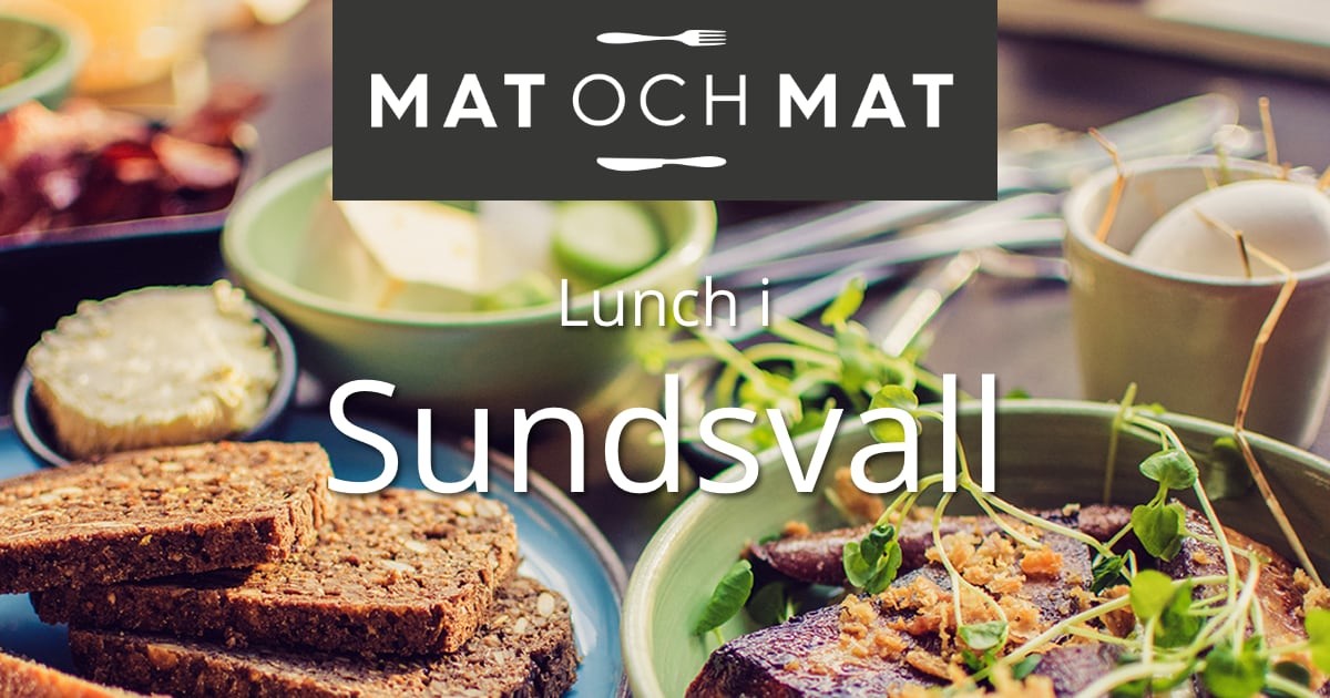 Dagens lunch i Sundsvall | Mat och Mat